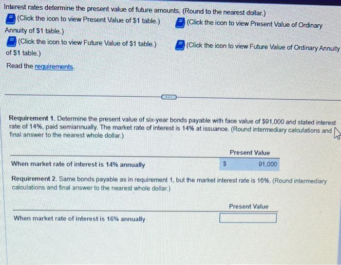 Solved ReferenceInterest rates determine the present value | Chegg.com
