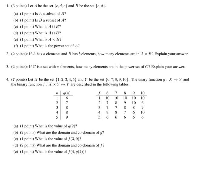 Solved 1. (6 points) Let A be the set {c,d,e} and B be the | Chegg.com