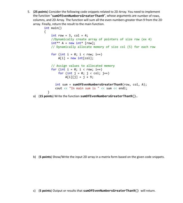 Solved 5. (25 points) Consider the following code snippets | Chegg.com