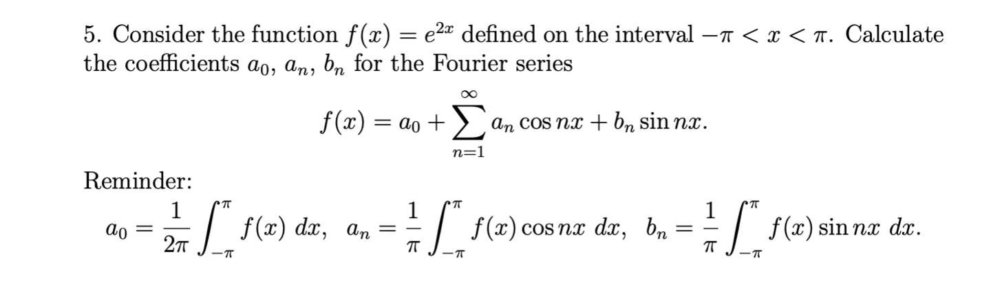Solved Consider the function f(x)=e2x ﻿defined on the | Chegg.com