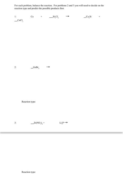 Solved For each problem, balance the reaction. For problems | Chegg.com