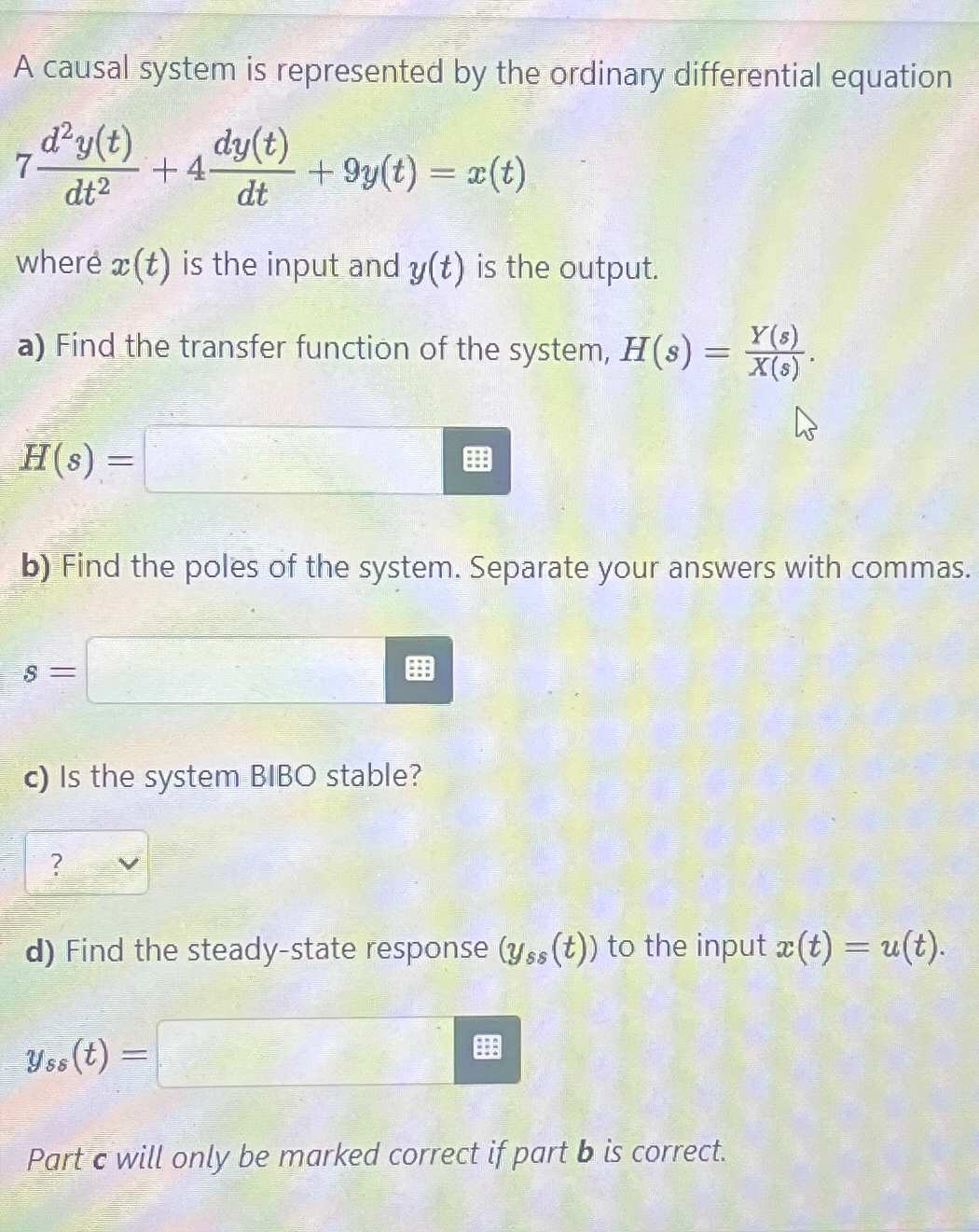 Solved A causal system is represented by the ordinary | Chegg.com