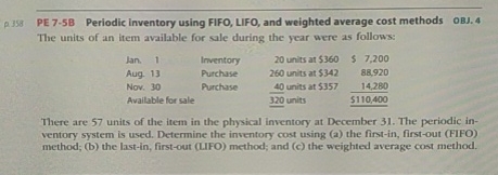 Solved Q. 358 ﻿PE 7-5B Periodic inventory using FIFO, LIFO, | Chegg.com