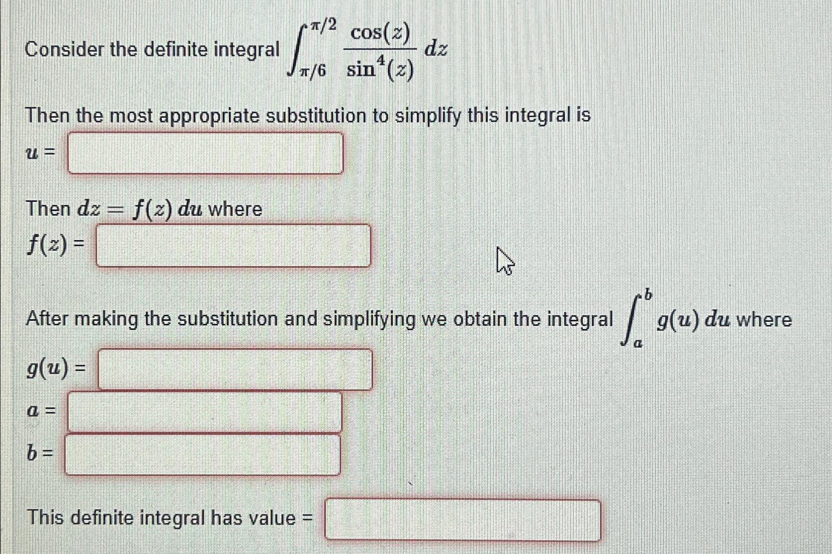 Solved Consider the definite integral | Chegg.com