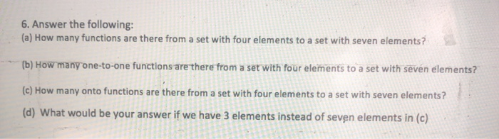 Solved 6. Answer the following: (a) How many functions are | Chegg.com