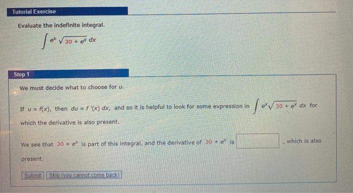 Solved Tutorial Exercise Evaluate the indefinite integral. | Chegg.com