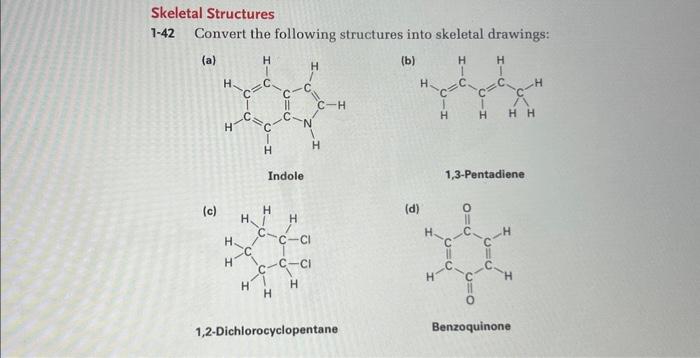 Solved Skeletal Structures 1-42 Convert the following | Chegg.com Solved Skeletal Structures 1-42 Convert the following | Chegg.com