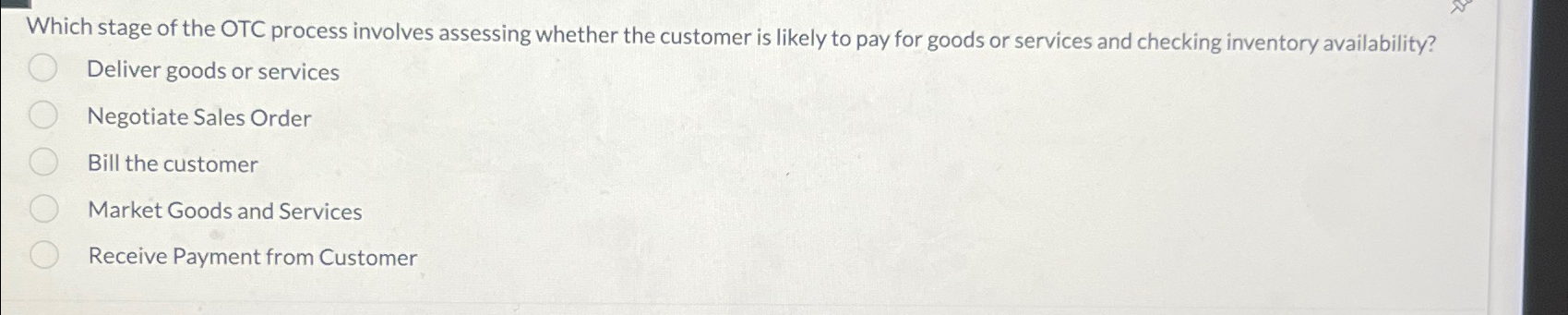 Solved Which stage of the OTC process involves assessing | Chegg.com