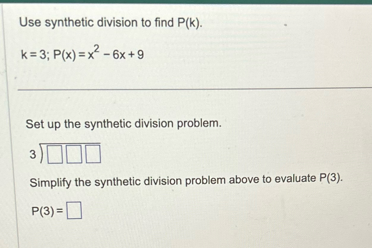 Solved Use synthetic division to find | Chegg.com