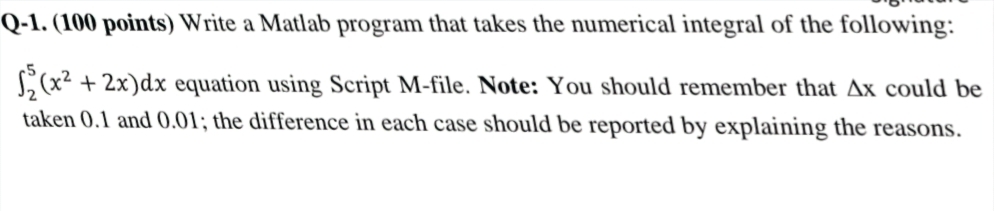 Solved Q-1. (100 ﻿points) ﻿Write a Matlab program that takes | Chegg.com