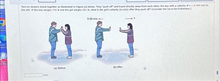 Solved Two ice skaters stand together as illustrated in | Chegg.com