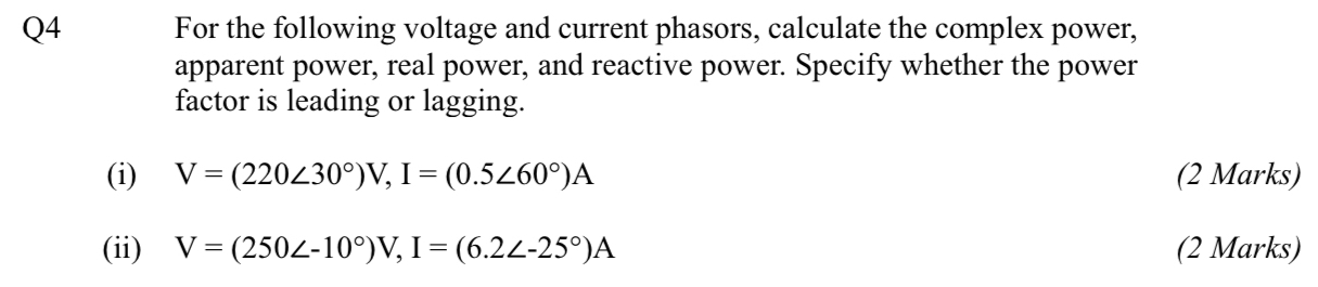 Solved Q4 ﻿For the following voltage and current phasors, | Chegg.com