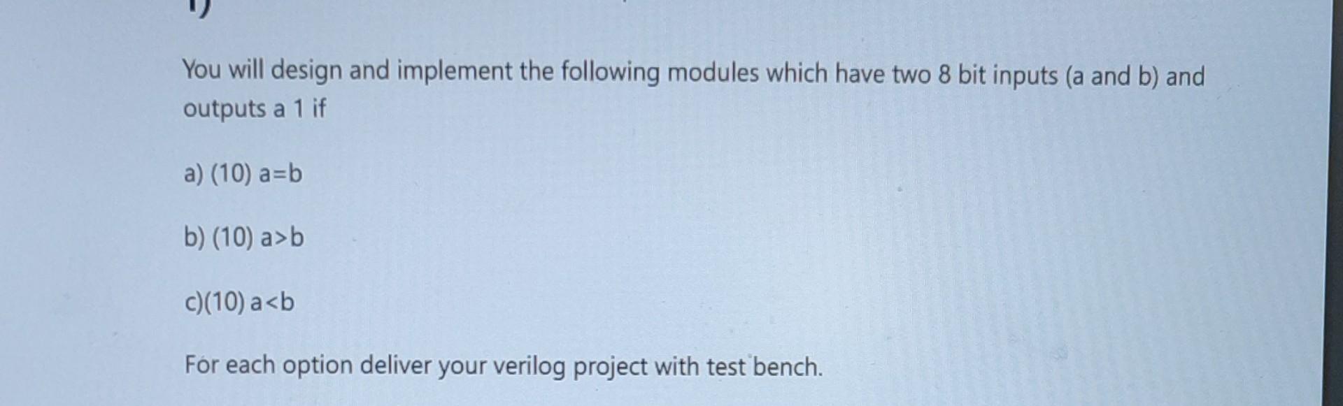 Solved You will design and implement the following modules | Chegg.com
