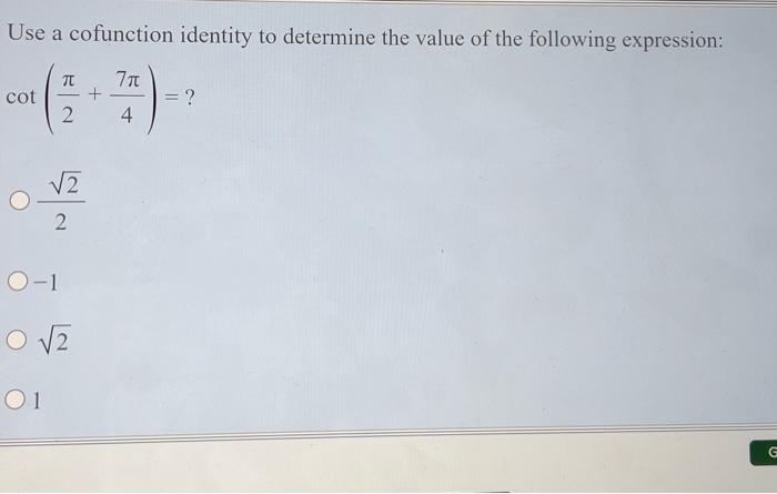 Solved Use a cofunction identity to determine the value of | Chegg.com