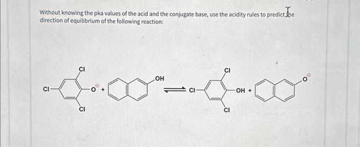 Solved Without knowing the pka values of the acid and the | Chegg.com