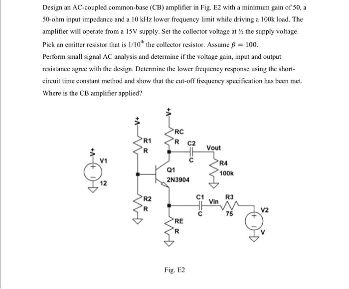 Design An Ac Coupled Common Base Cb Amplifier In