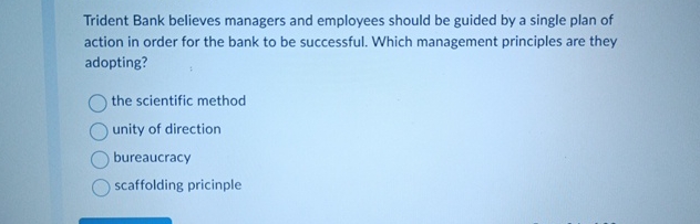 Solved Trident Bank believes managers and employees should | Chegg.com
