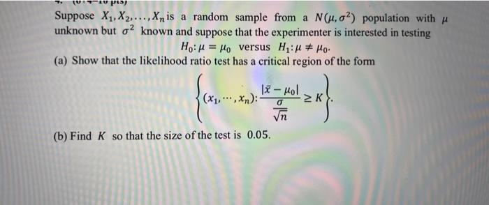 Solved Suppose X1,X2,…,Xn is a random sample from a N(μ,σ2) | Chegg.com