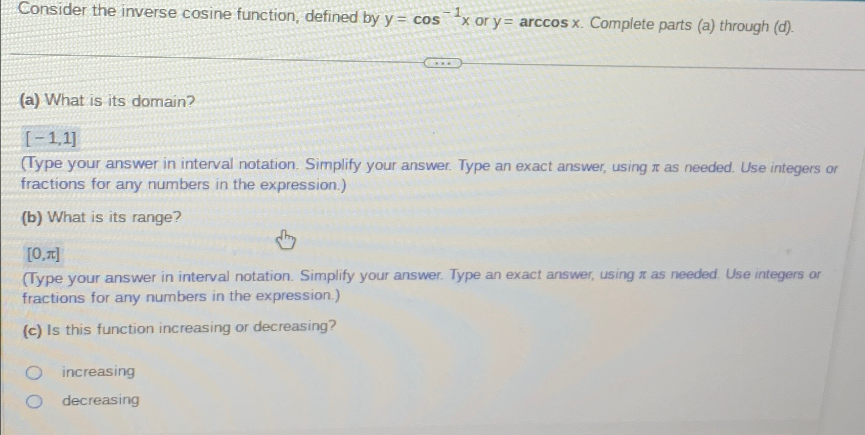 Solved Consider the inverse cosine function, defined by | Chegg.com