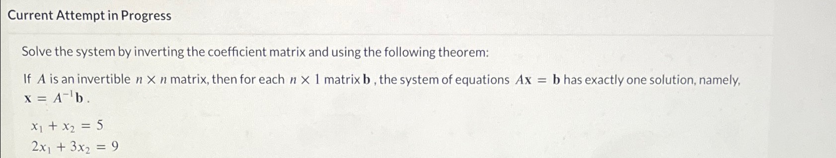 Solved Current Attempt in ProgressSolve the system by | Chegg.com