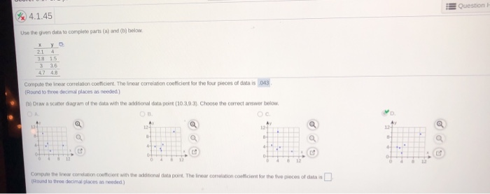 Solved ili Question 4.1.45 Use the given date to complete | Chegg.com Solved ili Question 4.1.45 Use the given date to complete | Chegg.com