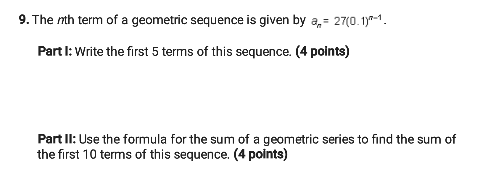 Solved The nth term of a geometric sequence is given by | Chegg.com