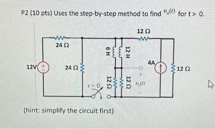 Solved P2 (10 pts) Uses the step-by-step method to find "(1) | Chegg.com