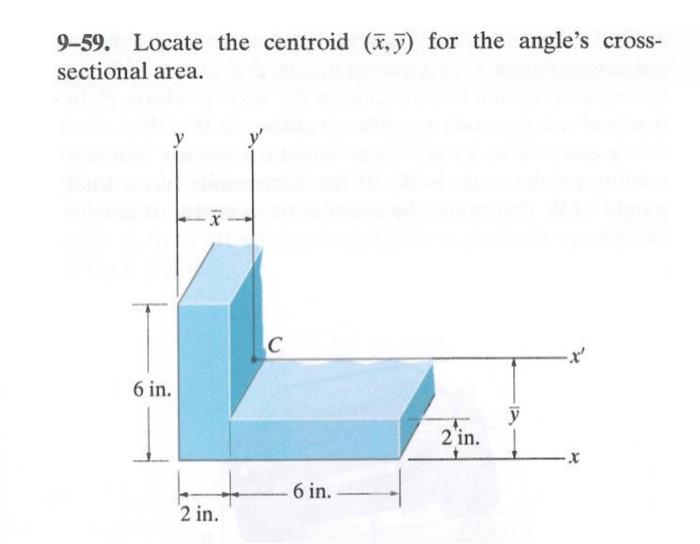 Solved 9-59. Locate the centroid (xˉ,yˉ) for the angle's | Chegg.com
