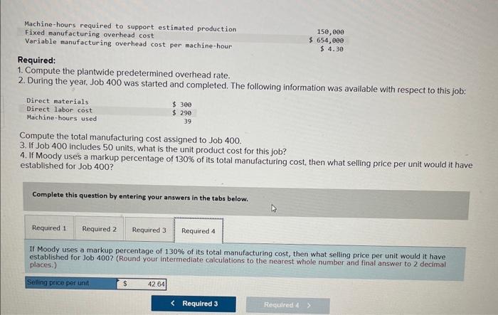 Solved question 4 please. #1's predetermined overhead rate: | Chegg.com