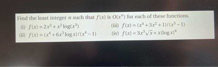 Solved Find the least integer n such that f(x) is O(xn) for | Chegg.com