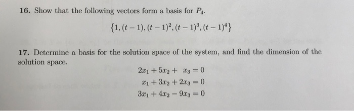 Solved 16. Show that the following vectors form a basis for | Chegg.com