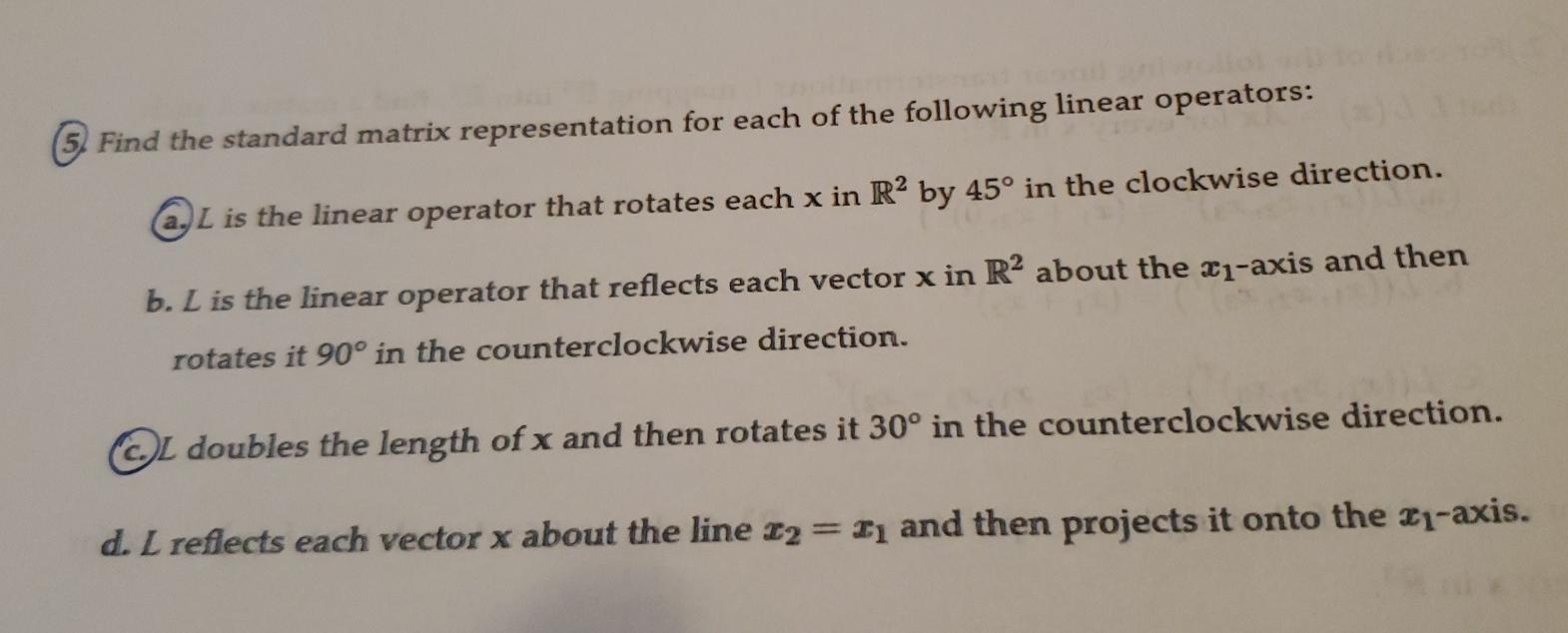 Solved Find the standard matrix representation for each of | Chegg.com