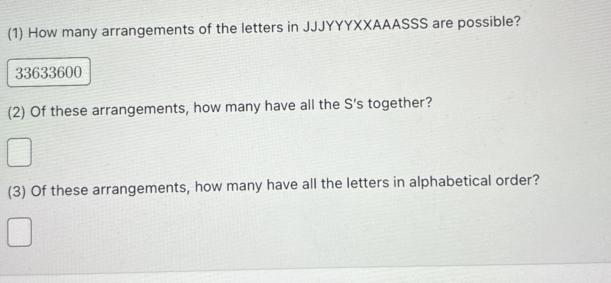 Solved (1) ﻿How many arrangements of the letters in | Chegg.com