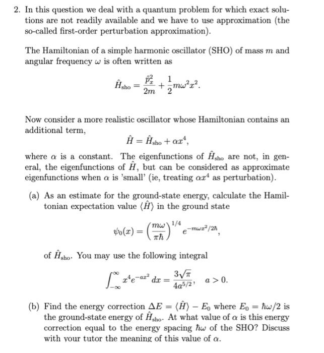 Solved 2. In this question we deal with a quantum problem | Chegg.com