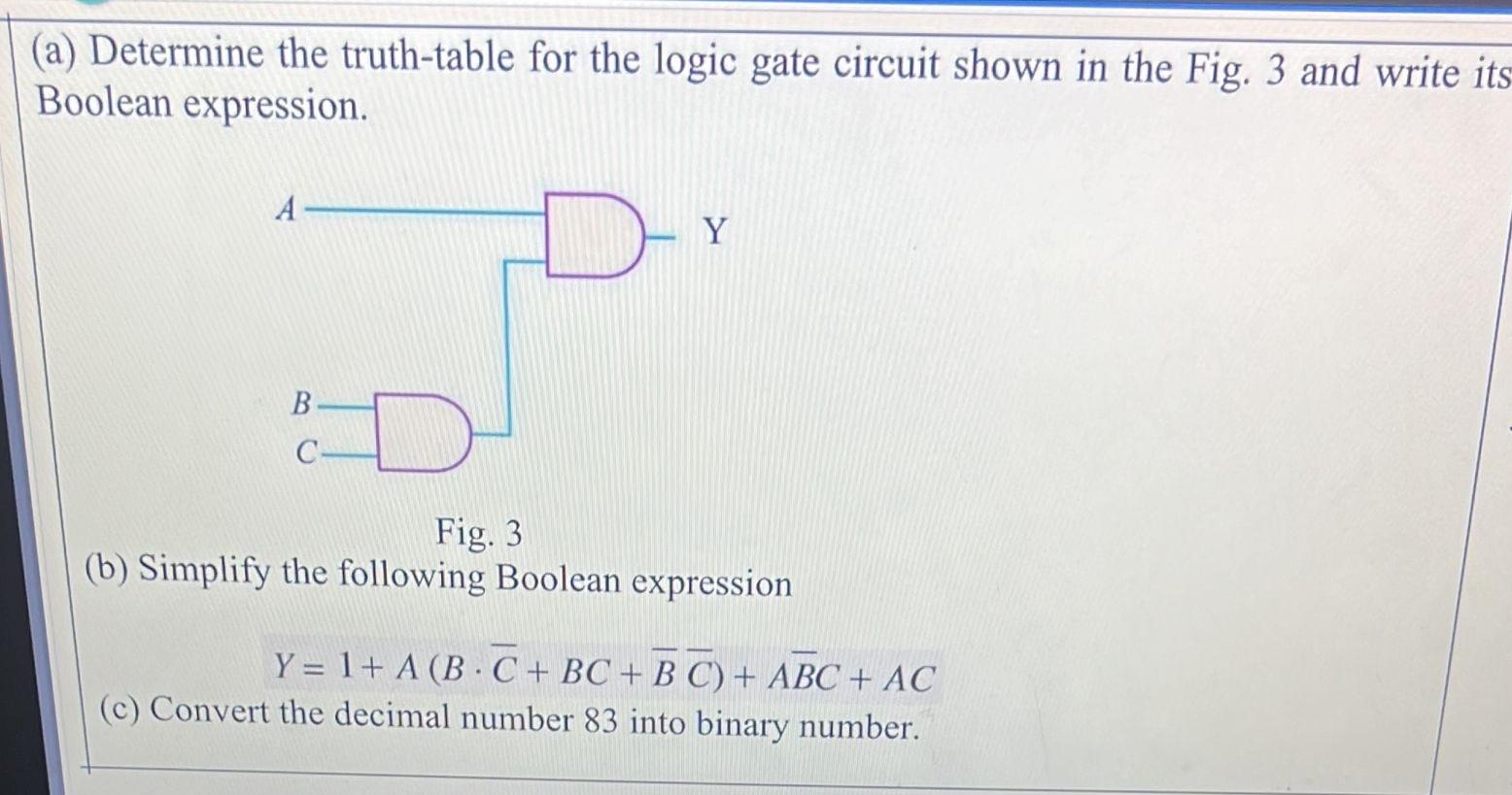 Solved (a) Determine the truth-table for the logic gate | Chegg.com
