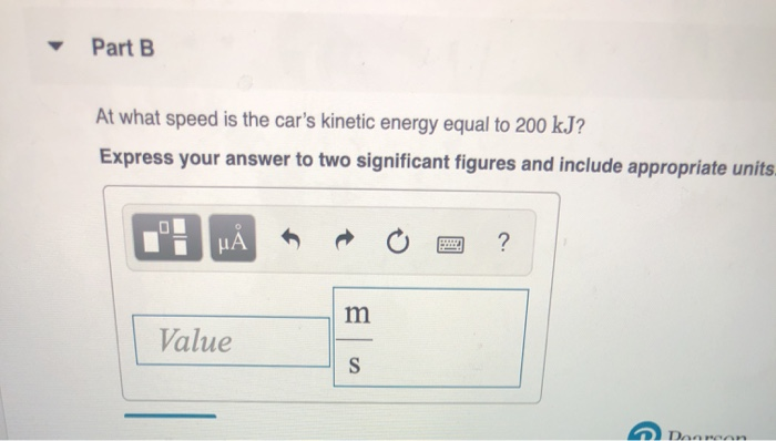Solved The energy required to increase the speed of a | Chegg.com
