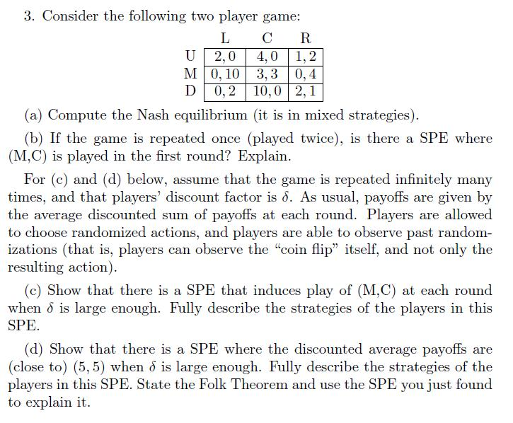 Solved Consider the following two player game: Compute the | Chegg.com
