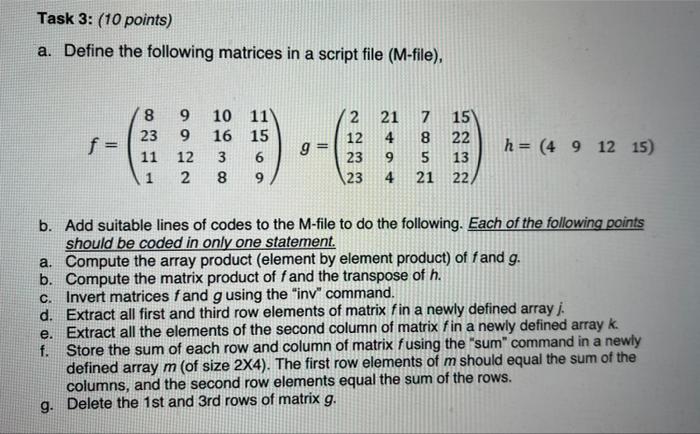 Solved a. Define the following matrices in a script file | Chegg.com