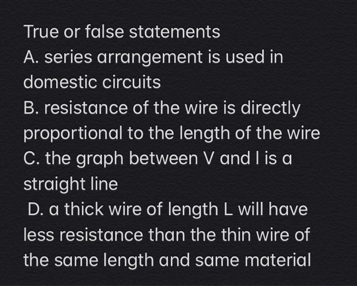 Solved True or false statements A. series arrangement is | Chegg.com