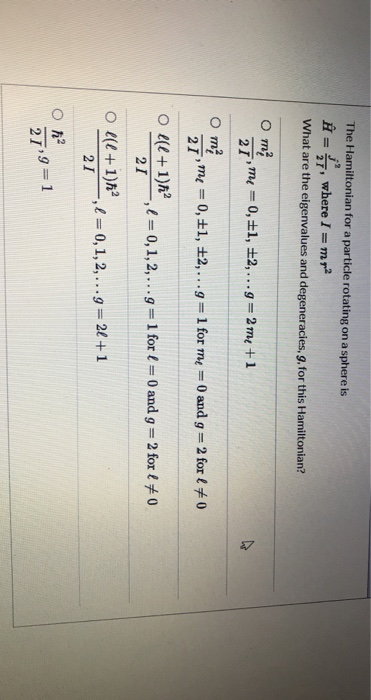 Solved The Hamiltonian for a particle rotating on a sphere | Chegg.com