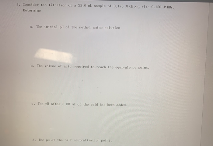 Solved 1. Consider the titration of a 25.0 ml sample of | Chegg.com