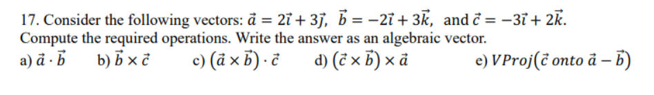 Solved Consider the following vectors: | Chegg.com