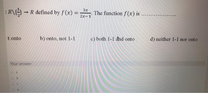 Solved Consider the function f: R\- R defined by f(x) = 2xx, | Chegg.com
