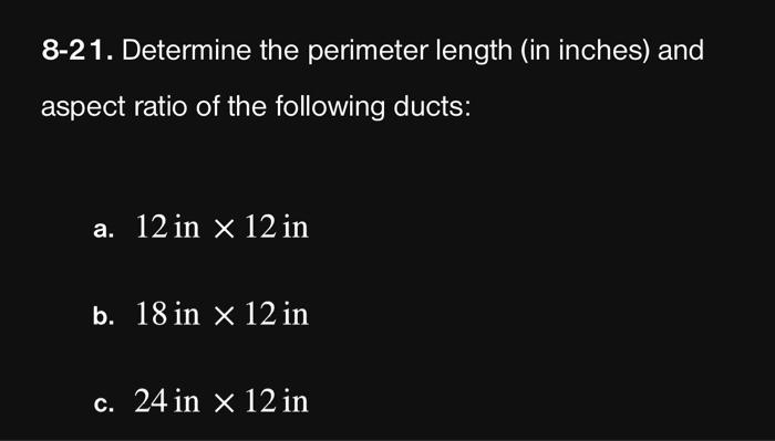 Solved 8-21. Determine the perimeter length (in inches) and | Chegg.com