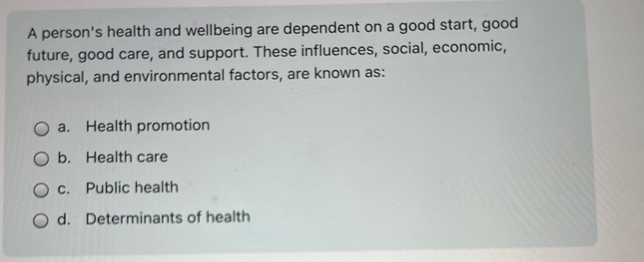 Solved A person's health and wellbeing are dependent on a | Chegg.com