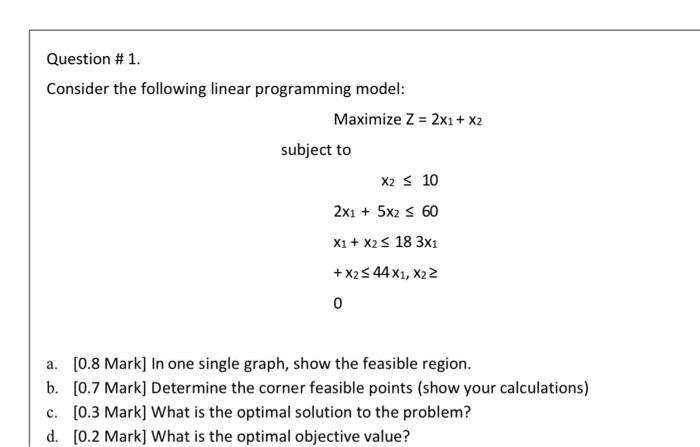 Solved Question #1. Consider the following linear | Chegg.com