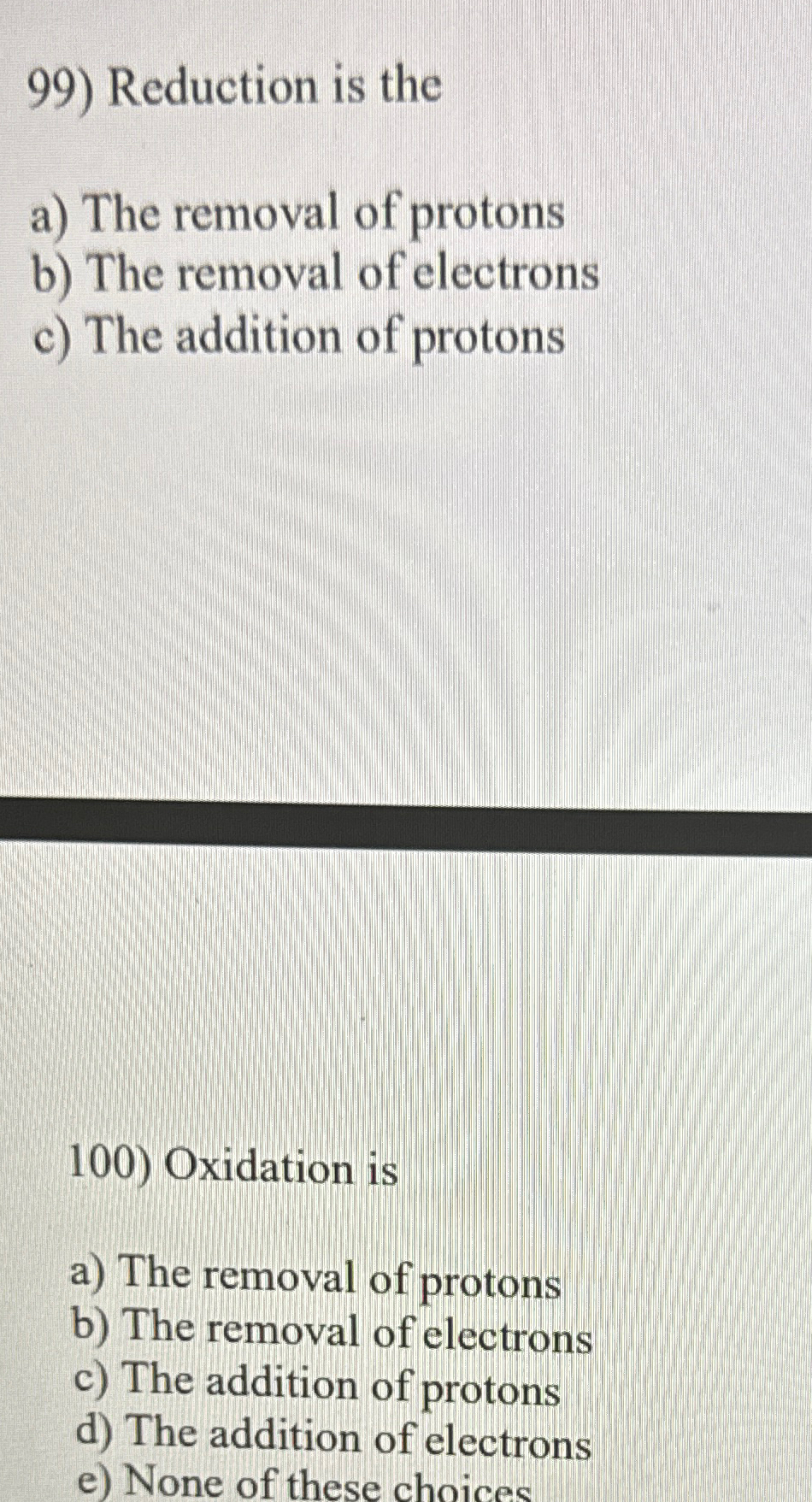 Solved Reduction is thea) ﻿The removal of protonsb) ﻿The | Chegg.com