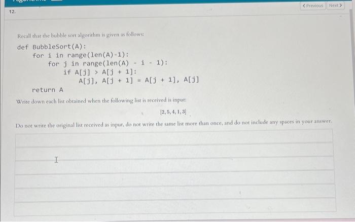 Solved Recall that the bubble sort algorithm is given as | Chegg.com