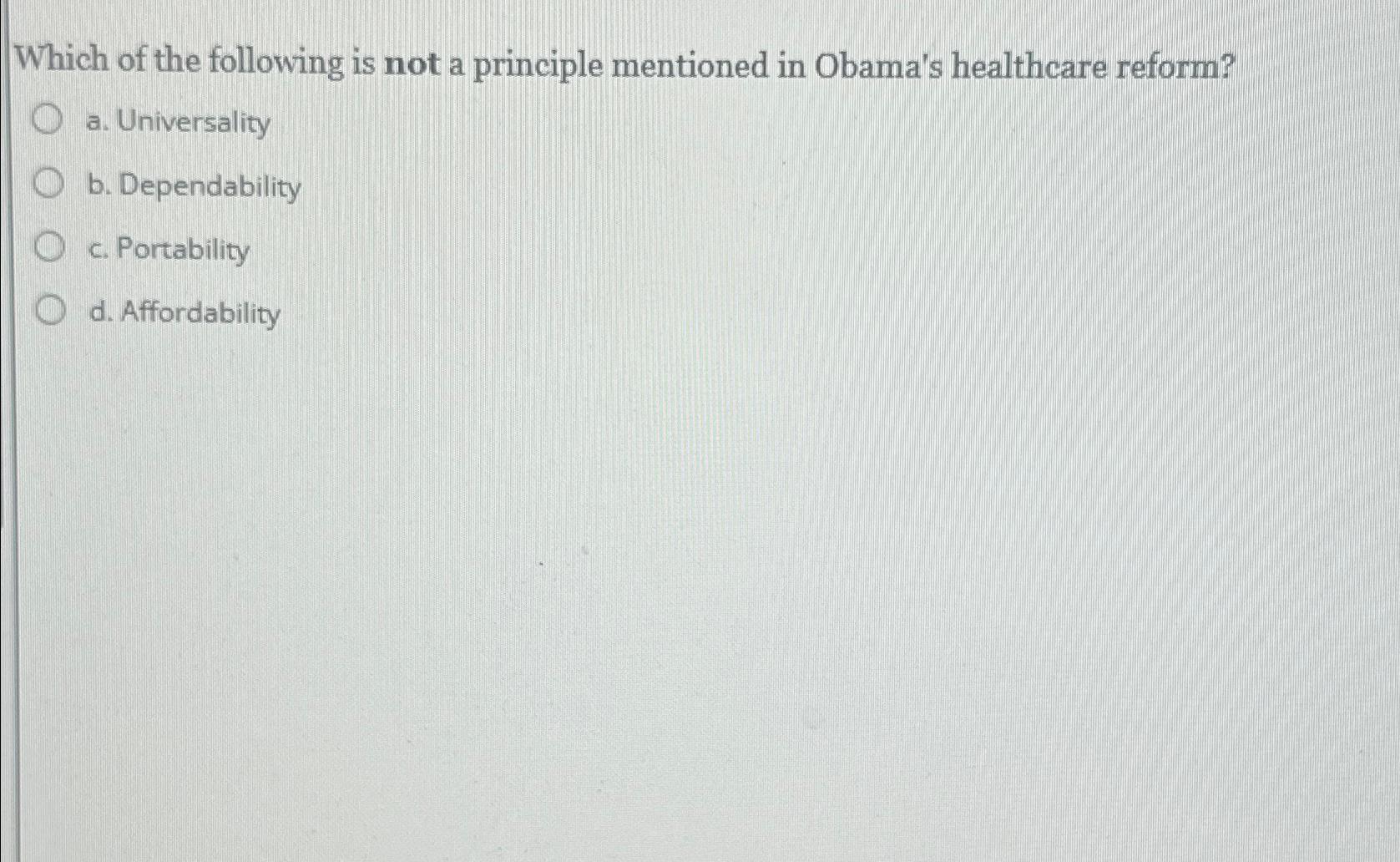 Solved Which of the following is not a principle mentioned | Chegg.com