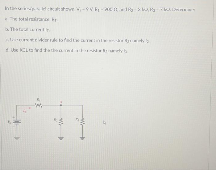 Solved In the series/parallel circuit shown, Vs = 9 V, R₁ = | Chegg.com